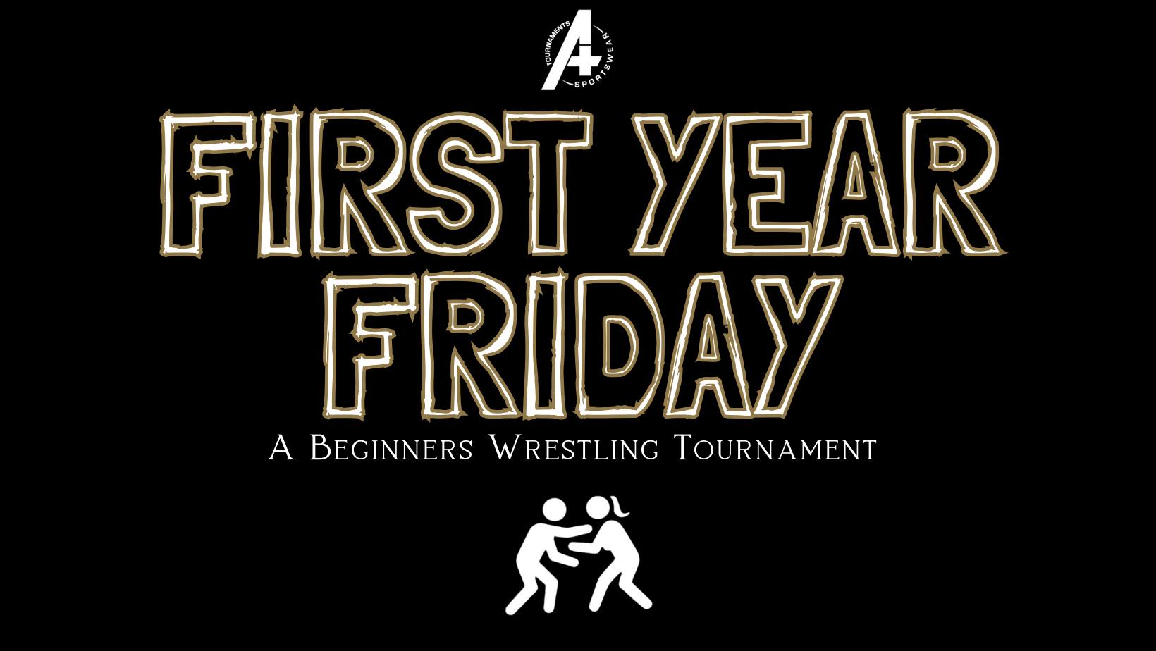 FIRST YEAR FRIDAY #2 | Info | OAC Wrestling Registration
